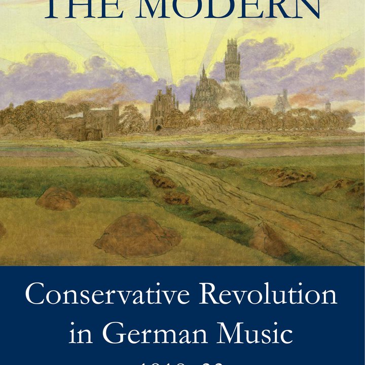The British Academy publishes ‘Challenging the Modern: Conservative ...