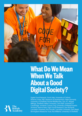 What Do We Mean When We Talk About a Good Digital Society? | The ...