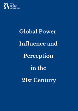 Global Power, Influence and Perception in the 21st Century | The ...