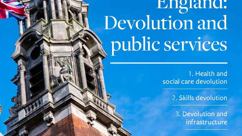 Governing England: devolution and public services | The British Academy