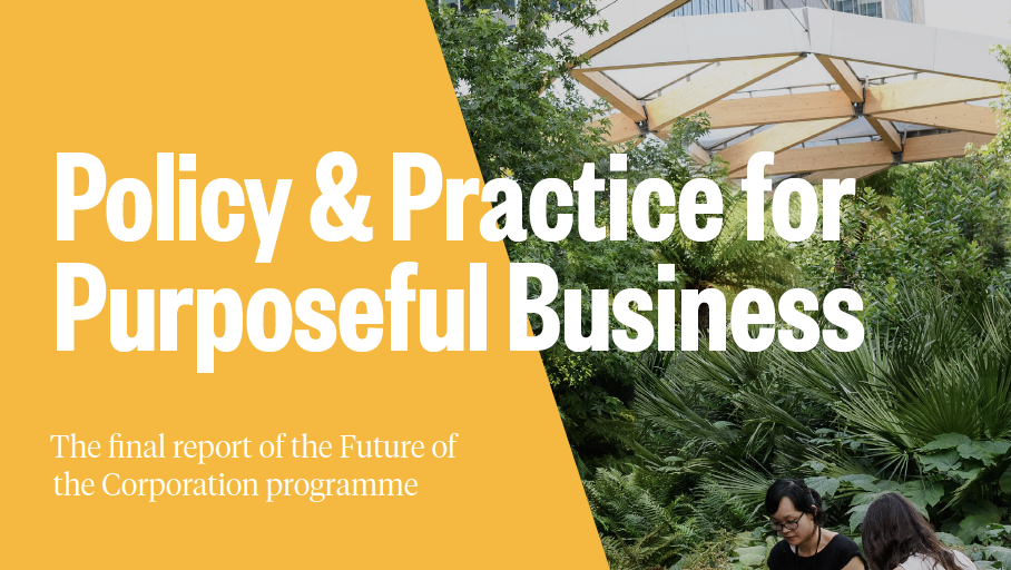 Policy & Practice for Purposeful Business | The British Academy