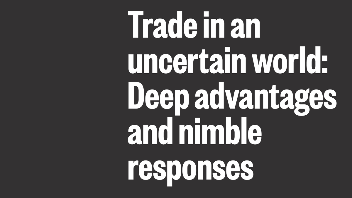 Trade in an uncertain world: Deep advantages and nimble responses | The British Academy